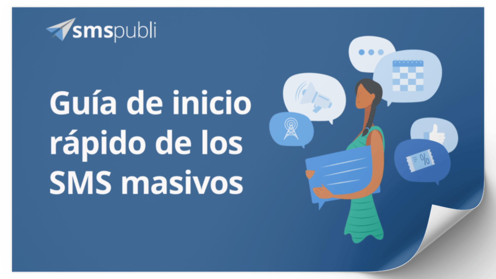 Descarga gratis tu Guía de inicio rápido de los SMS masivos